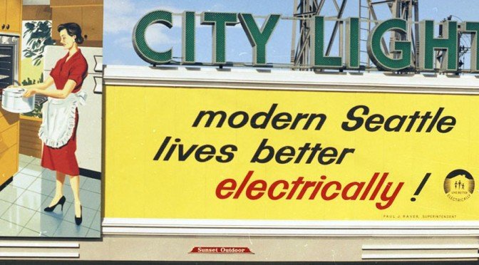 Beautiful Billboards #3: Seattle City Light, 1968 – The Man in the Gray ...